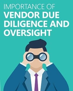 Importance of Vendor Due Diligence and Oversight