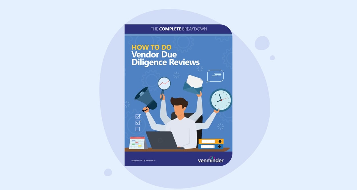 How to Do Vendor Due Diligence Reviews: The Complete Breakdown