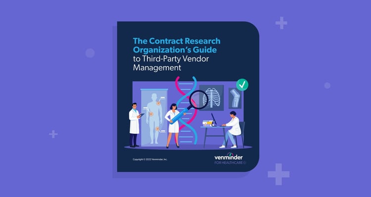 The Contract Research Organization's Guide to Third-Party Vendor Management