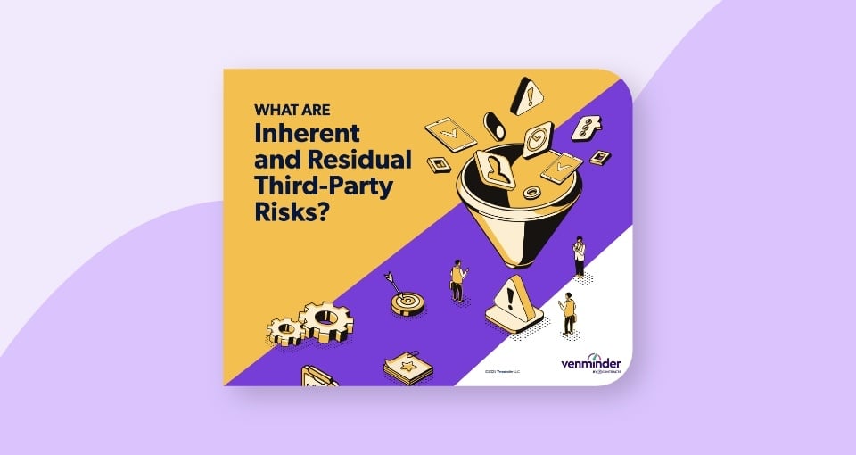 What Are Inherent and Residual Third-Party Risks?
