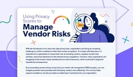 5 Ways Privacy Scores Help Manage Third-Party Risks