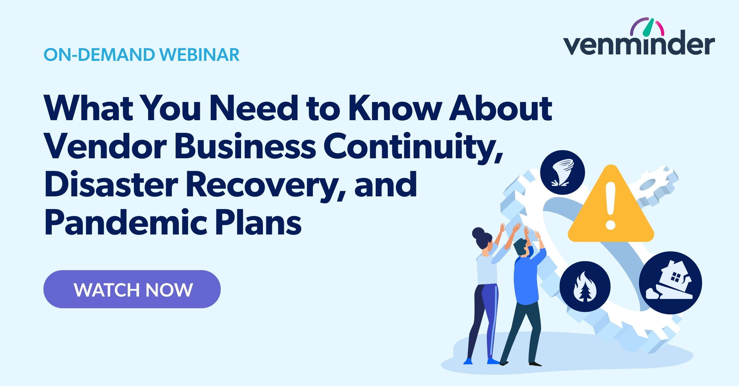 On Demand: Vendor Business Continuity, Disaster Recovery, and Pandemic ...