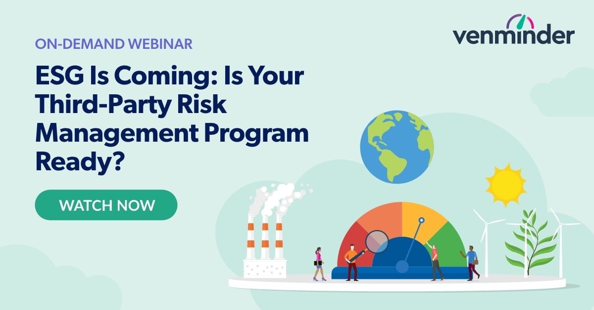 On Demand: ESG Is Coming: Is Your Third-Party Risk Management Program ...