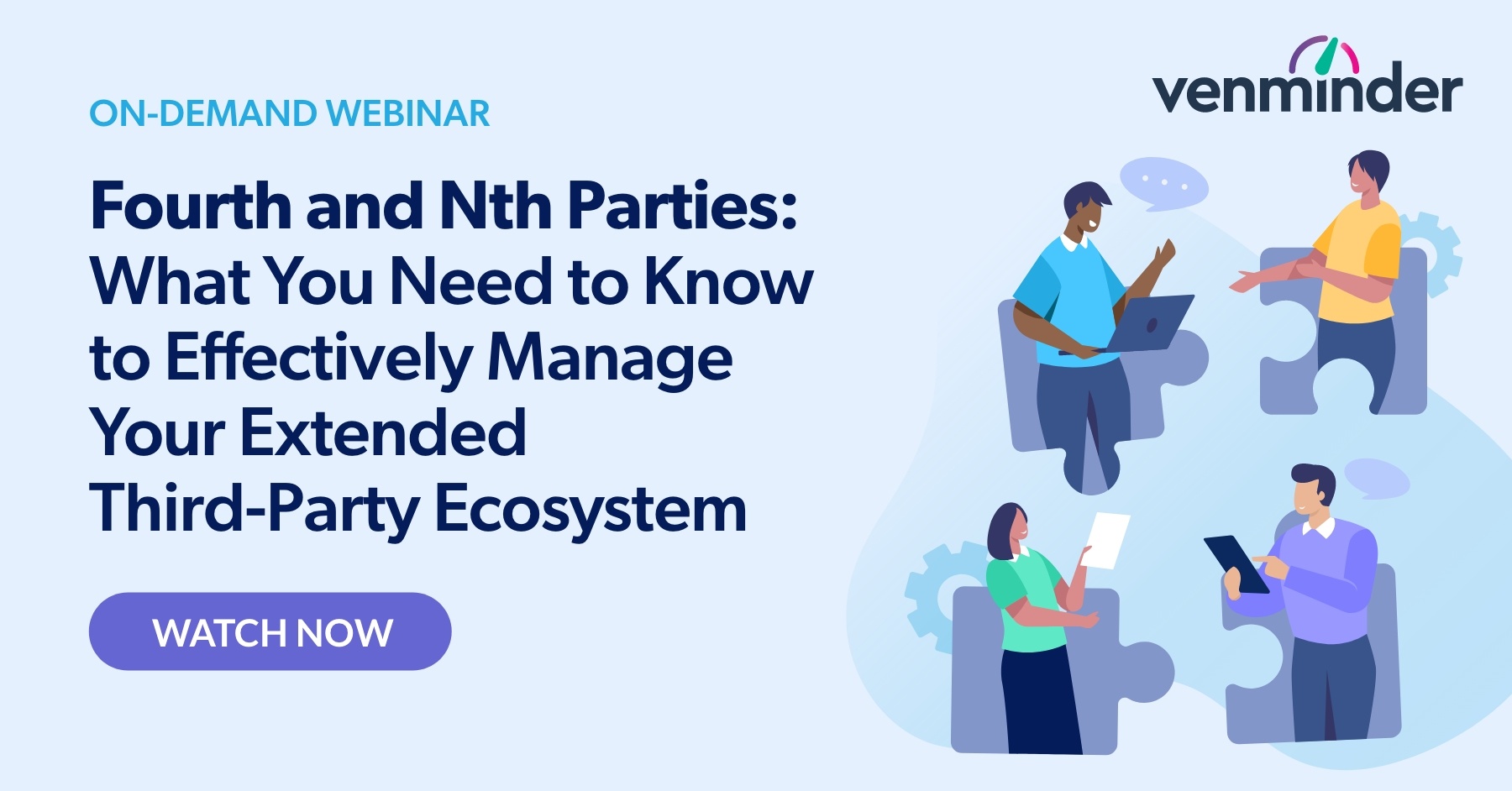 On Demand: Fourth and Nth Parties: Manage Your Third-Party Ecosystem