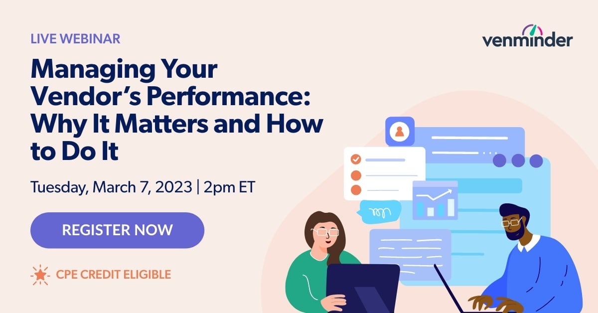 Managing Your Vendor's Performance: Why It Matters and How to Do It