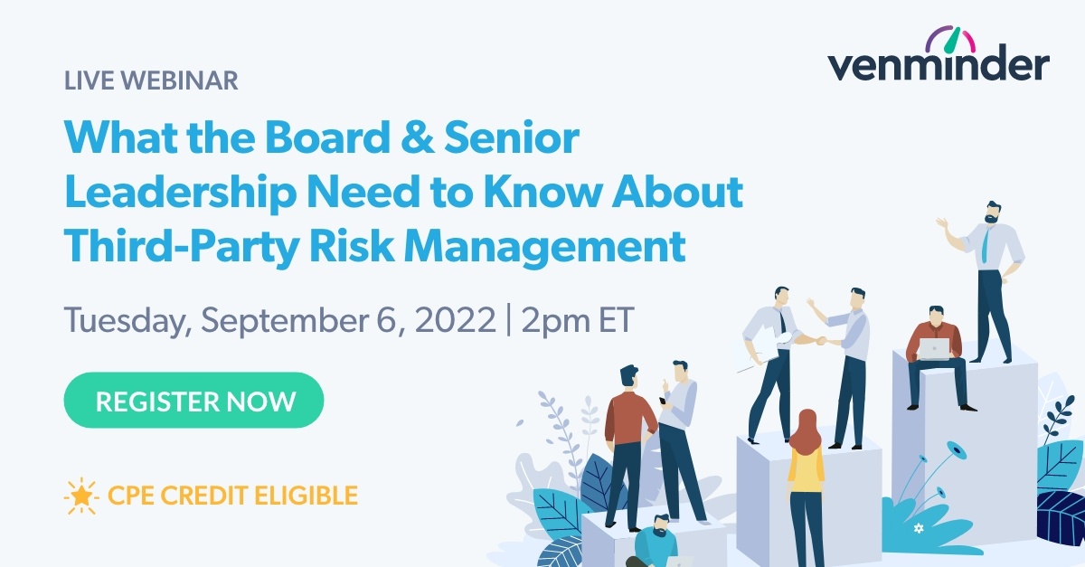 What the Board & Senior Leadership Need to Know About Third-Party Risk ...