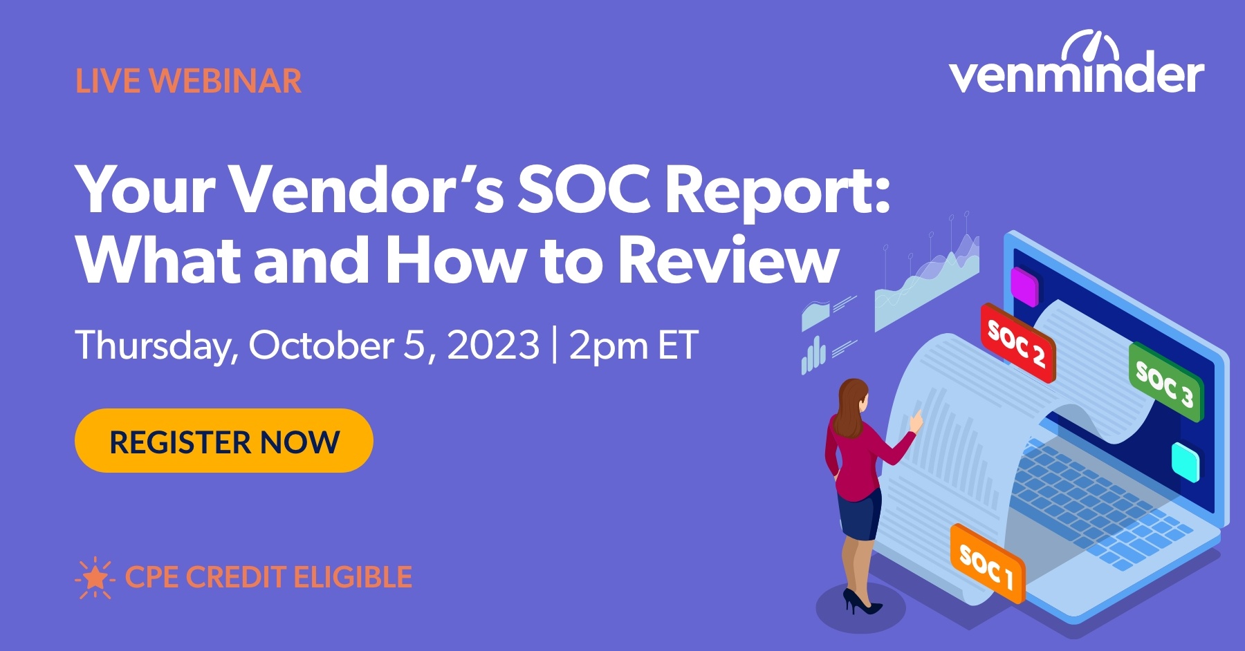 Your Vendor's SOC Report: What and How to Review