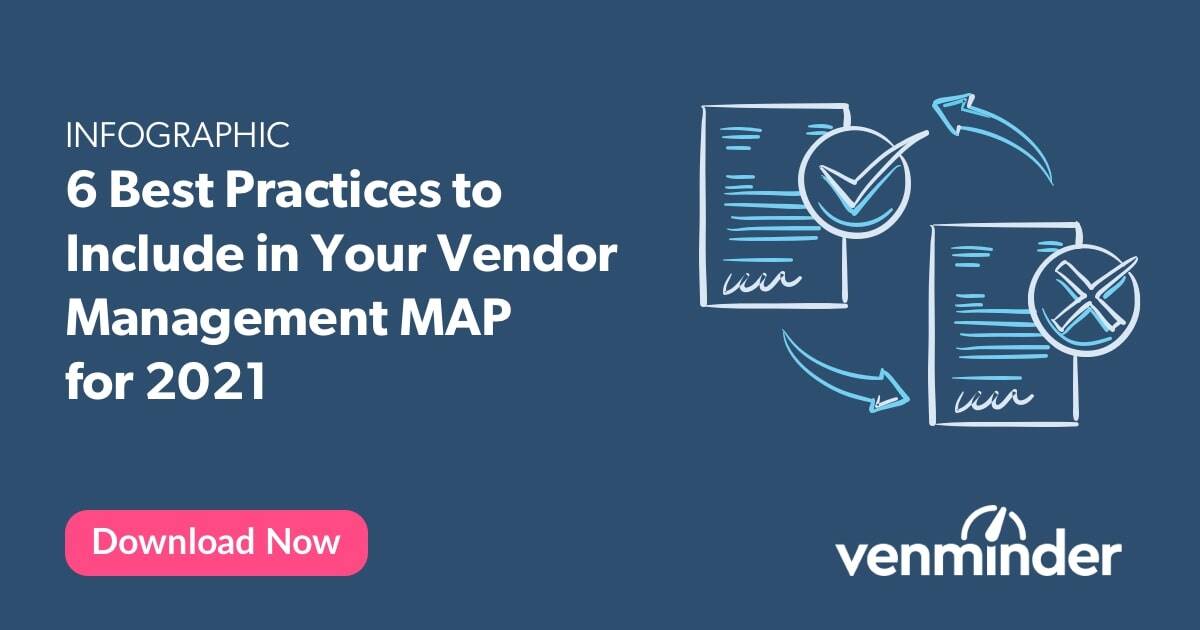 6 Best Practices to Include in Your Vendor Management MAP for 2021