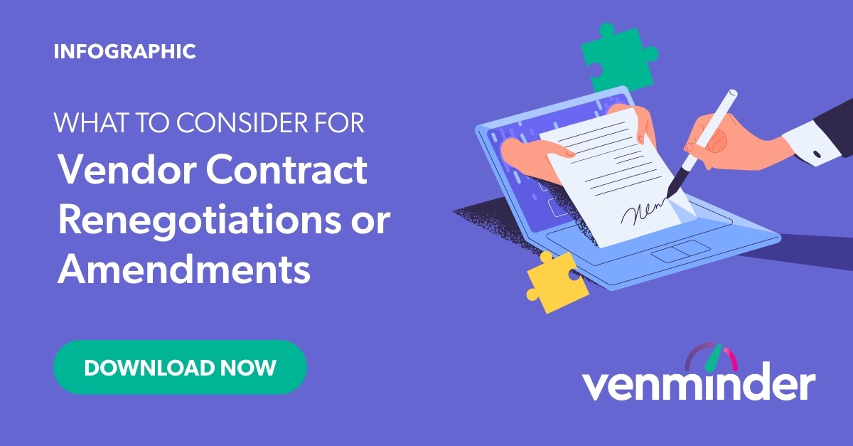 What to Consider for Vendor Contract Renegotiations or Amendments