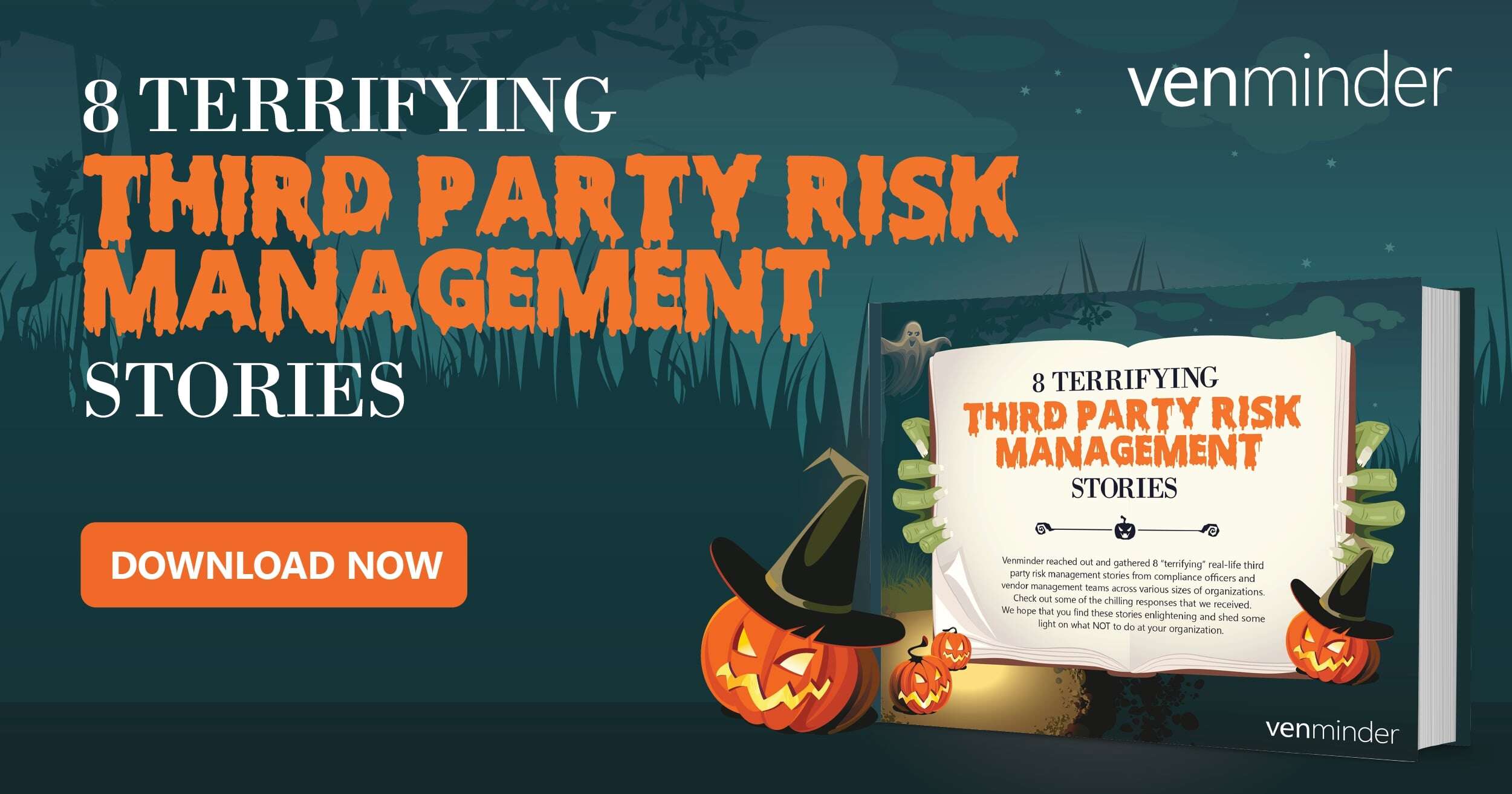 8 Terrifying Third-Party Risk Management Stories