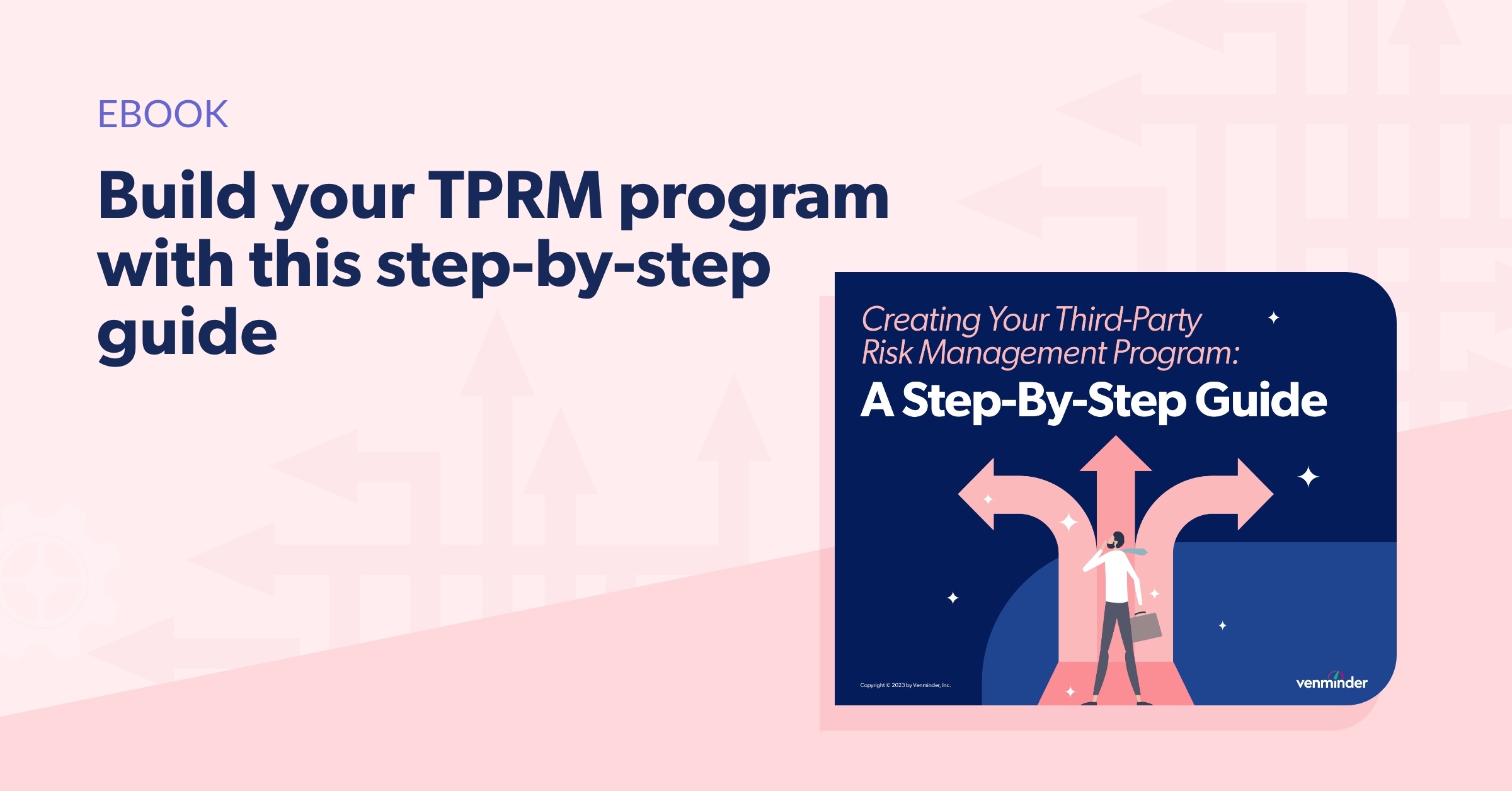 Creating Your Third-Party Risk Management Program: A Step-By-Step Guide
