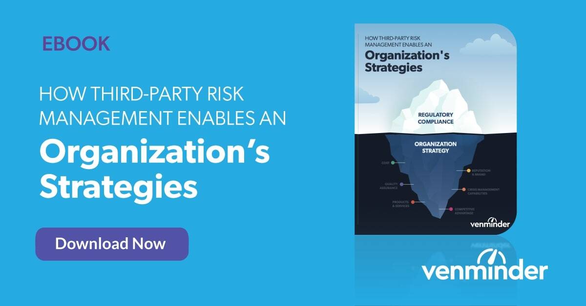 How Third-Party Risk Management Enables an Organization's Strategies